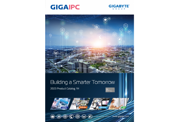 2023 1H GIGAIPC Product Catalog｜GIGAIPC